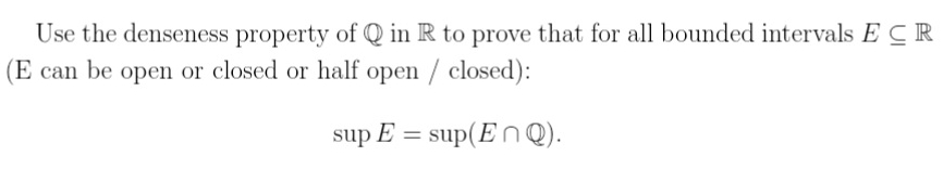 Solved Use the denseness property of Q ﻿in R ﻿to prove that | Chegg.com