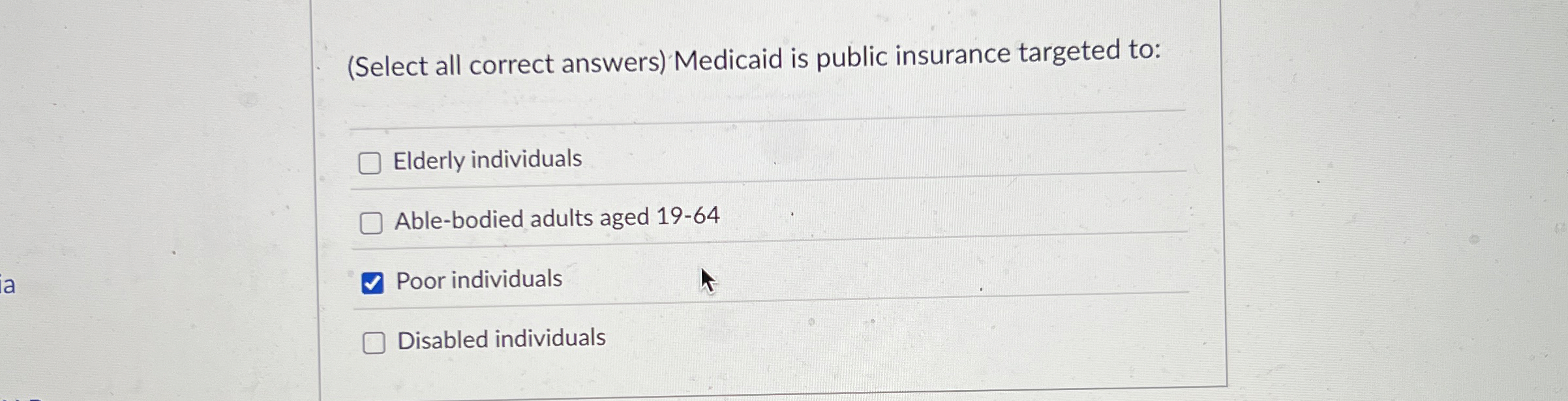 Solved (Select all correct answers) ﻿Medicaid is public | Chegg.com