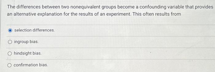 Solved The differences between two nonequivalent groups | Chegg.com