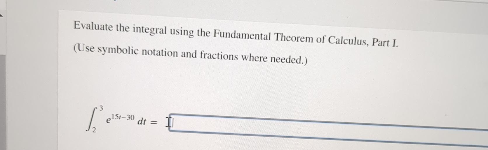Solved Evaluate the integral using the Fundamental Theorem | Chegg.com