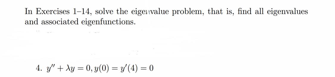 Solved In Exercises 1-14, ﻿solve the eigestvalue problem, | Chegg.com