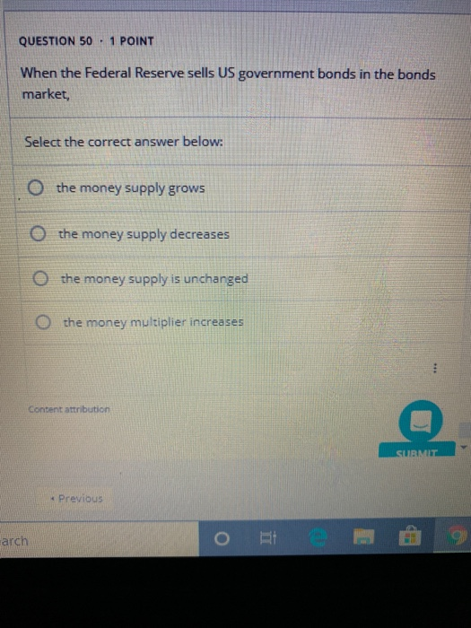 Solved QUESTION 50 . 1 POINT When the Federal Reserve sells | Chegg.com