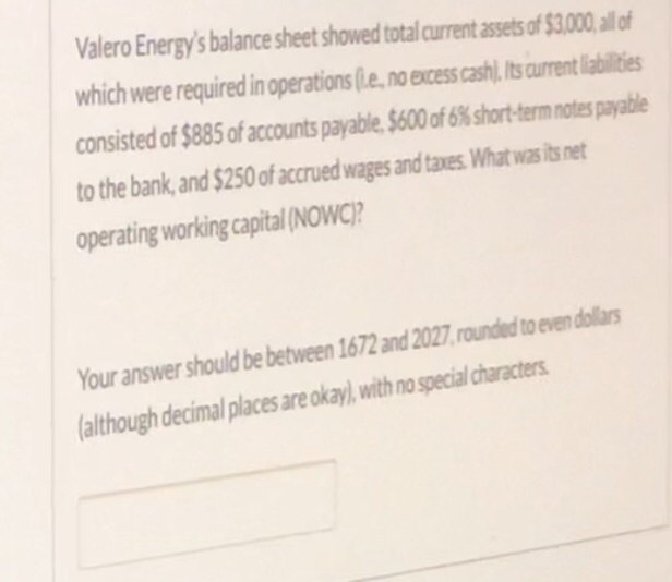 Solved Valero Energy's balance sheet showed total current | Chegg.com