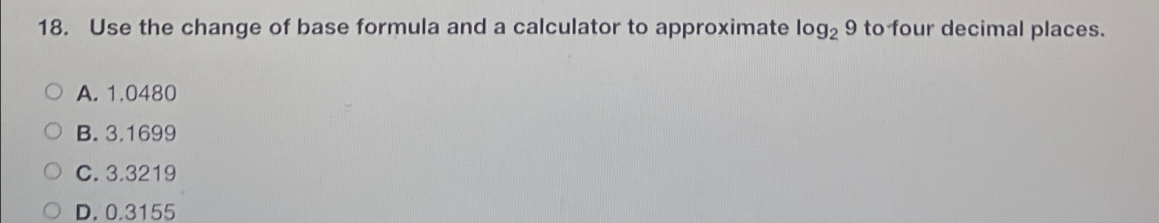 Solved Use the change of base formula and a calculator to | Chegg.com