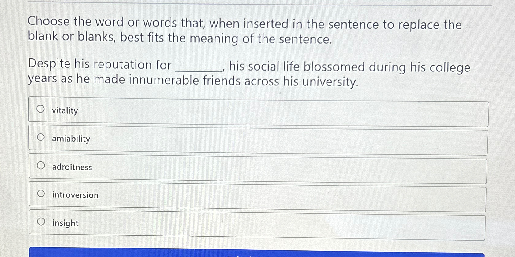 Solved Choose the word or words that, when inserted in the | Chegg.com