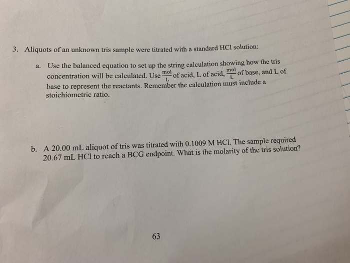 Solved 3. Aliquots of an unknown tris sample were titrated | Chegg.com
