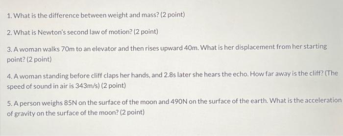 Solved 1. What is the difference between weight and mass? ( | Chegg.com