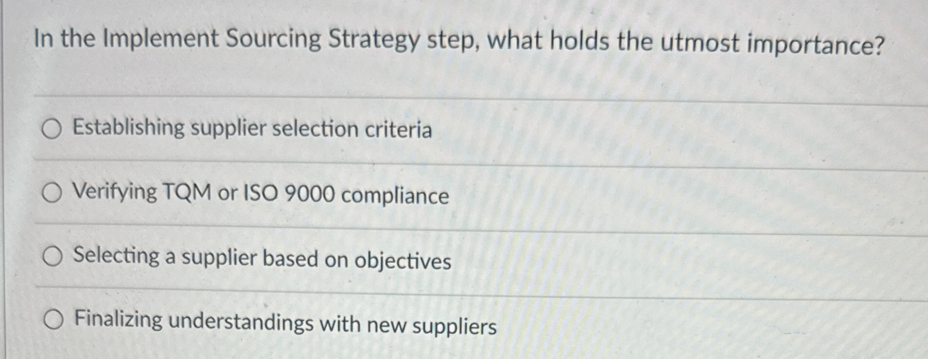 Solved In the Implement Sourcing Strategy step, what holds | Chegg.com