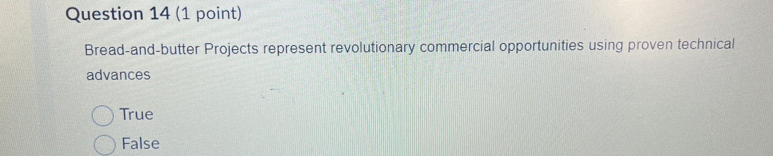 Solved Question 14 (1 ﻿point)Bread-and-butter Projects | Chegg.com