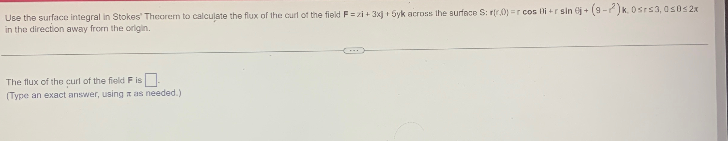 Solved Use the surface integral in Stokes' Theorem to | Chegg.com