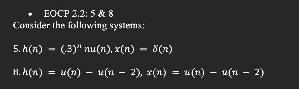 Solved EOCP 2.2: 5 ﻿& 8Consider the following | Chegg.com