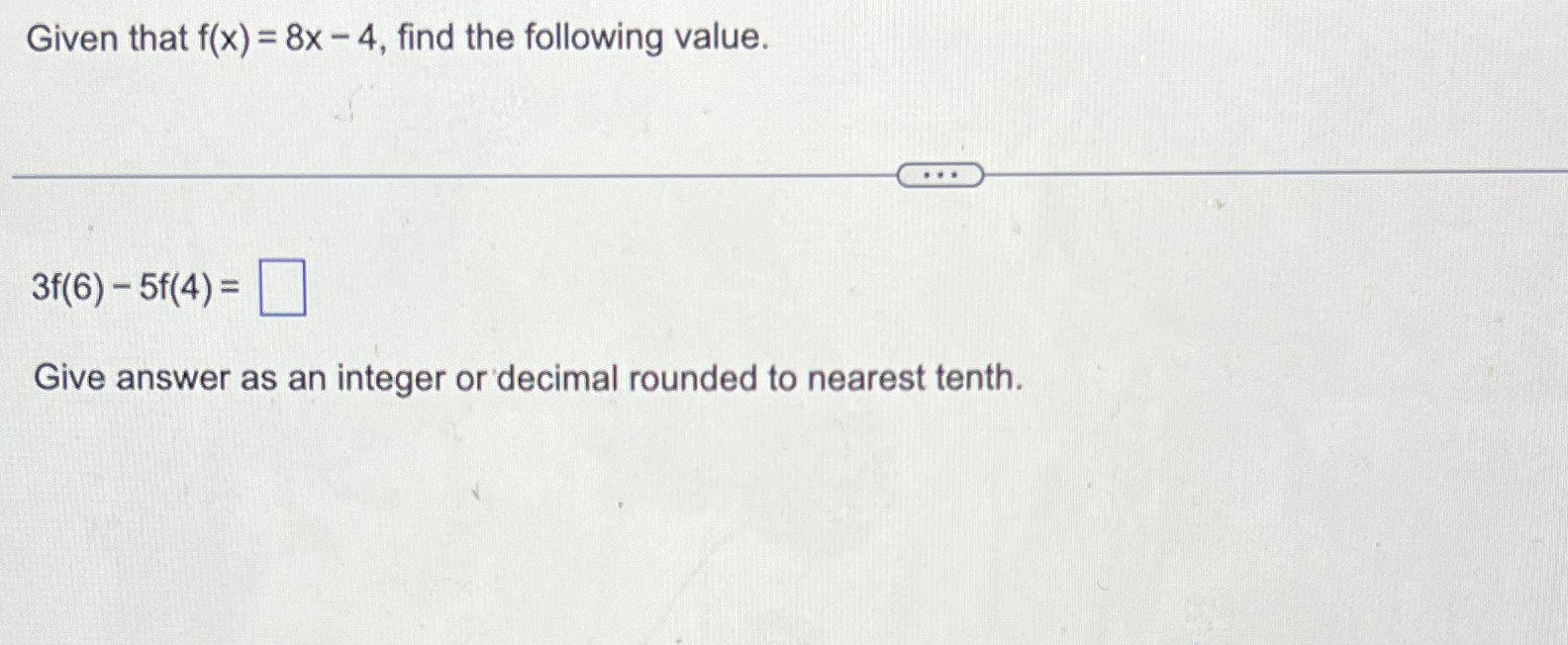 Solved Given that f(x)=8x-4, ﻿find the following | Chegg.com