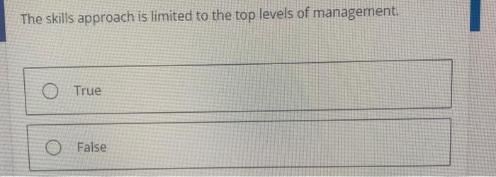 Solved The skills approach is a follower-centered model that | Chegg.com