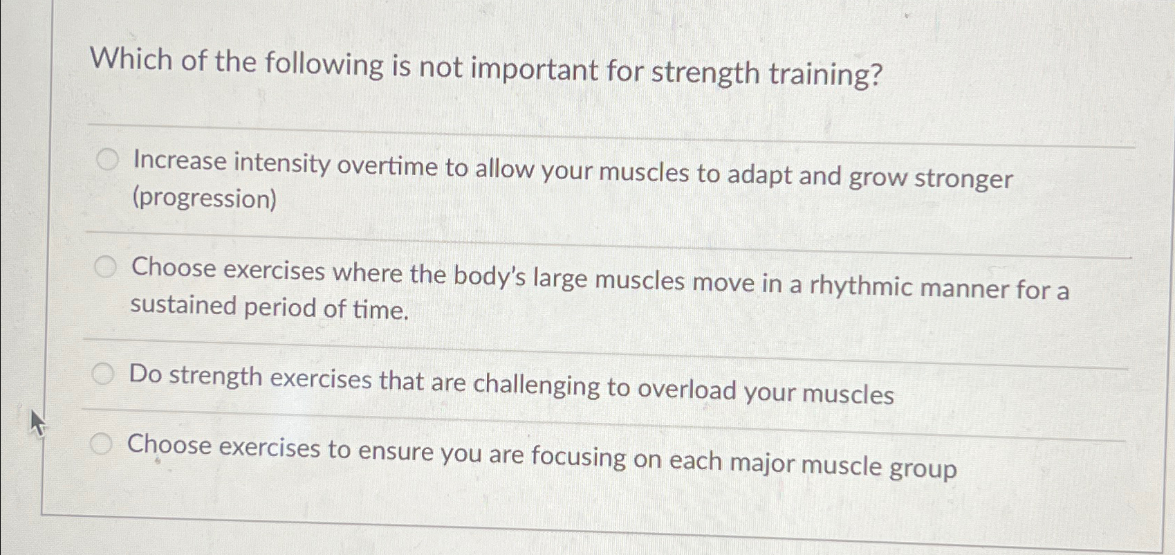 Solved Which of the following is not important for strength | Chegg.com