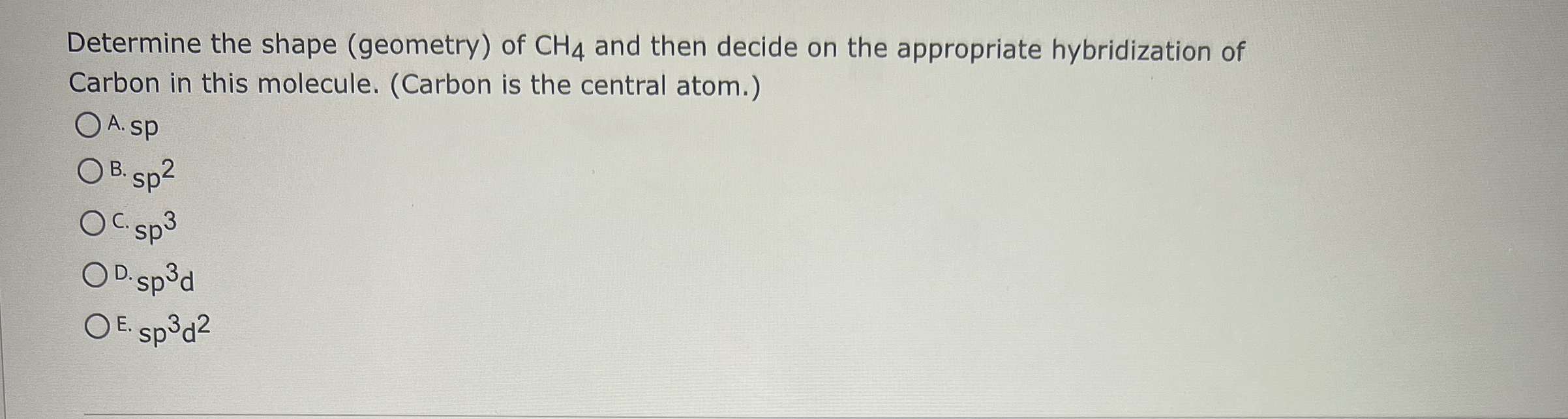 Solved Determine the shape (geometry) ﻿of CH4 ﻿and then | Chegg.com