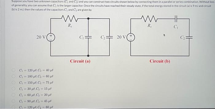 Solved Suppose you have two unknown capacitors (C₁ and C₂) | Chegg.com