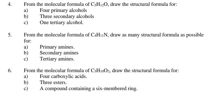 Solved 4. From the molecular formula of C5H12O, draw the | Chegg.com