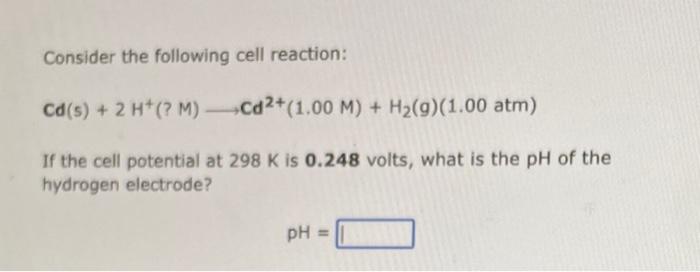 Solved Consider the following cell reaction: | Chegg.com
