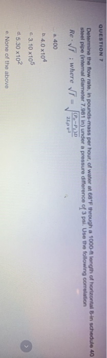 Solved QUESTION 7 Determine the flow rate, in pounds-mass | Chegg.com