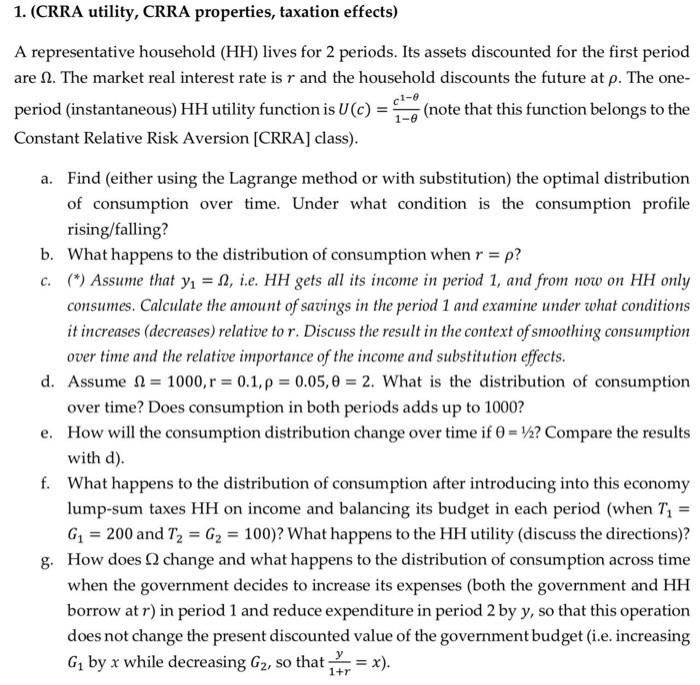 Solved 1. (CRRA utility, CRRA properties, taxation effects) | Chegg.com