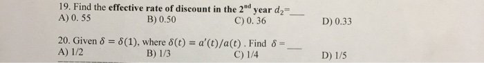 Solved 19. Find the effective rate of discount in the 2nd | Chegg.com