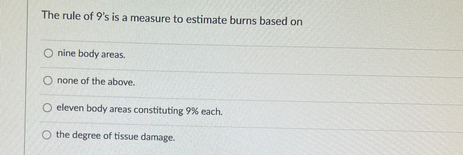 Solved The rule of 9's is a measure to estimate burns based | Chegg.com