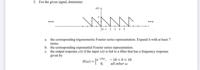 Solved 3. For the given signal, determine: a. the | Chegg.com