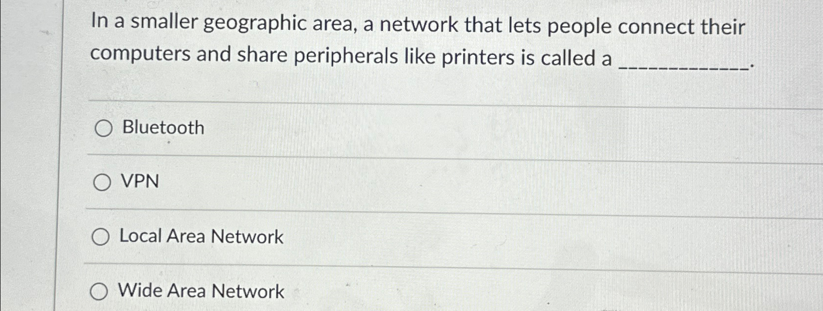 Solved In a smaller geographic area, a network that lets | Chegg.com
