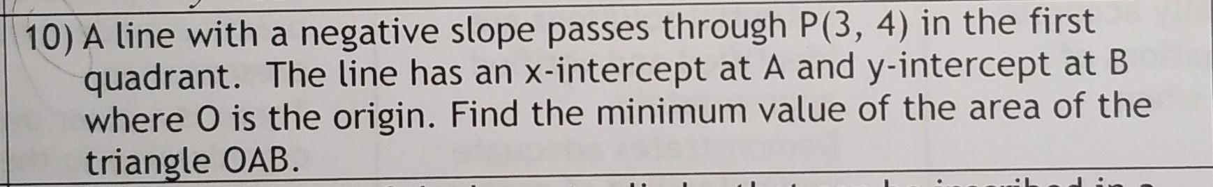 Solved 10) A line with a negative slope passes through P(3, | Chegg.com
