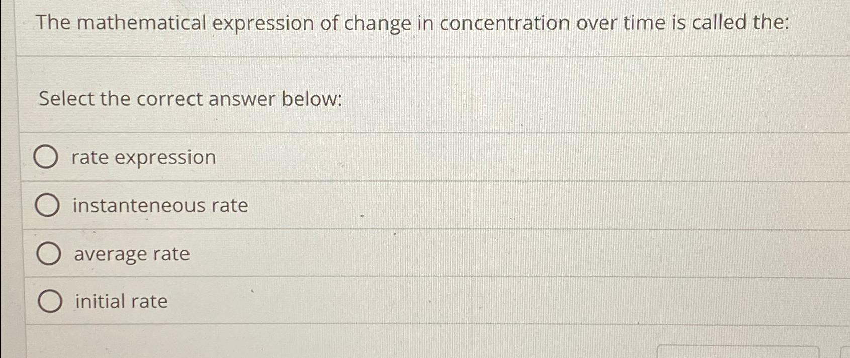Solved The mathematical expression of change in | Chegg.com