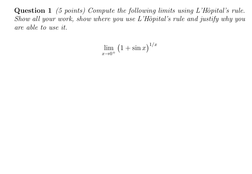 Solved Question 1 (5 ﻿points) ﻿Compute the following limits | Chegg.com
