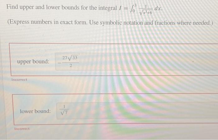 Solved Find upper and lower bounds for the integral | Chegg.com