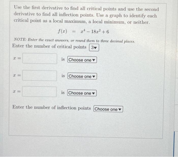 Solved Use the first derivative to find all critical points | Chegg.com