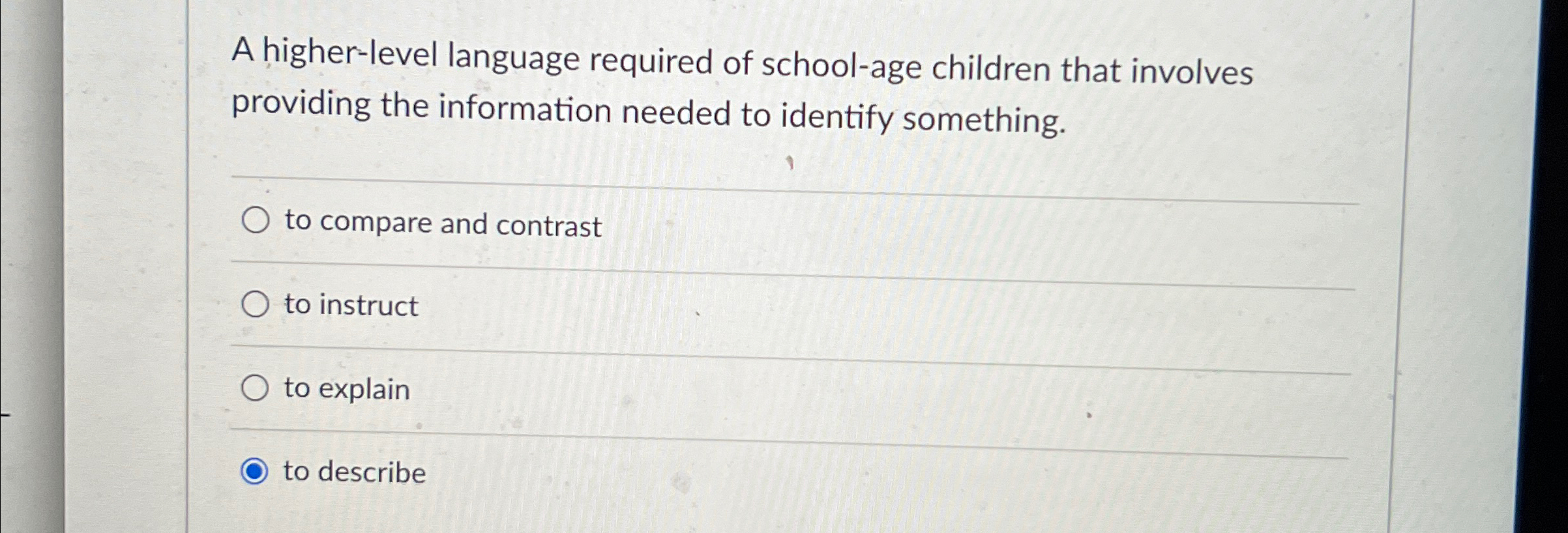 Solved A higher-level language required of school-age | Chegg.com