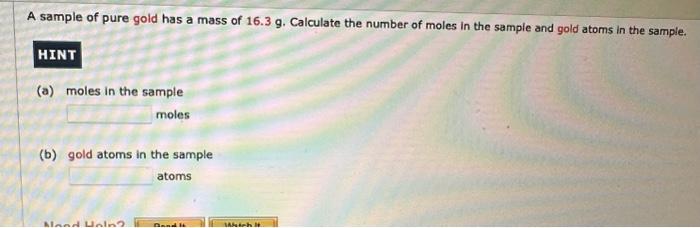 Solved A sample of pure gold has a mass of 16.3 g. Calculate | Chegg.com