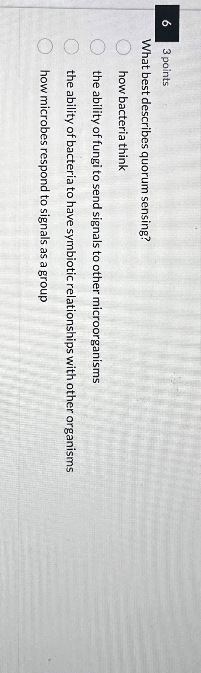 Solved 63 ﻿pointsWhat best describes quorum sensing?how | Chegg.com