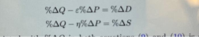 A[11−ε−η][%ΔQ%ΔP]x=⎣⎡s%ΔD%ΔS⎦⎤\begin{tabular}{|c|r|} | Chegg.com