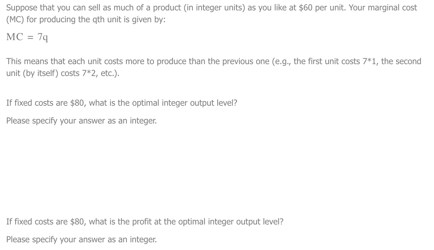 Solved Suppose that you can sell as much of a product (in | Chegg.com