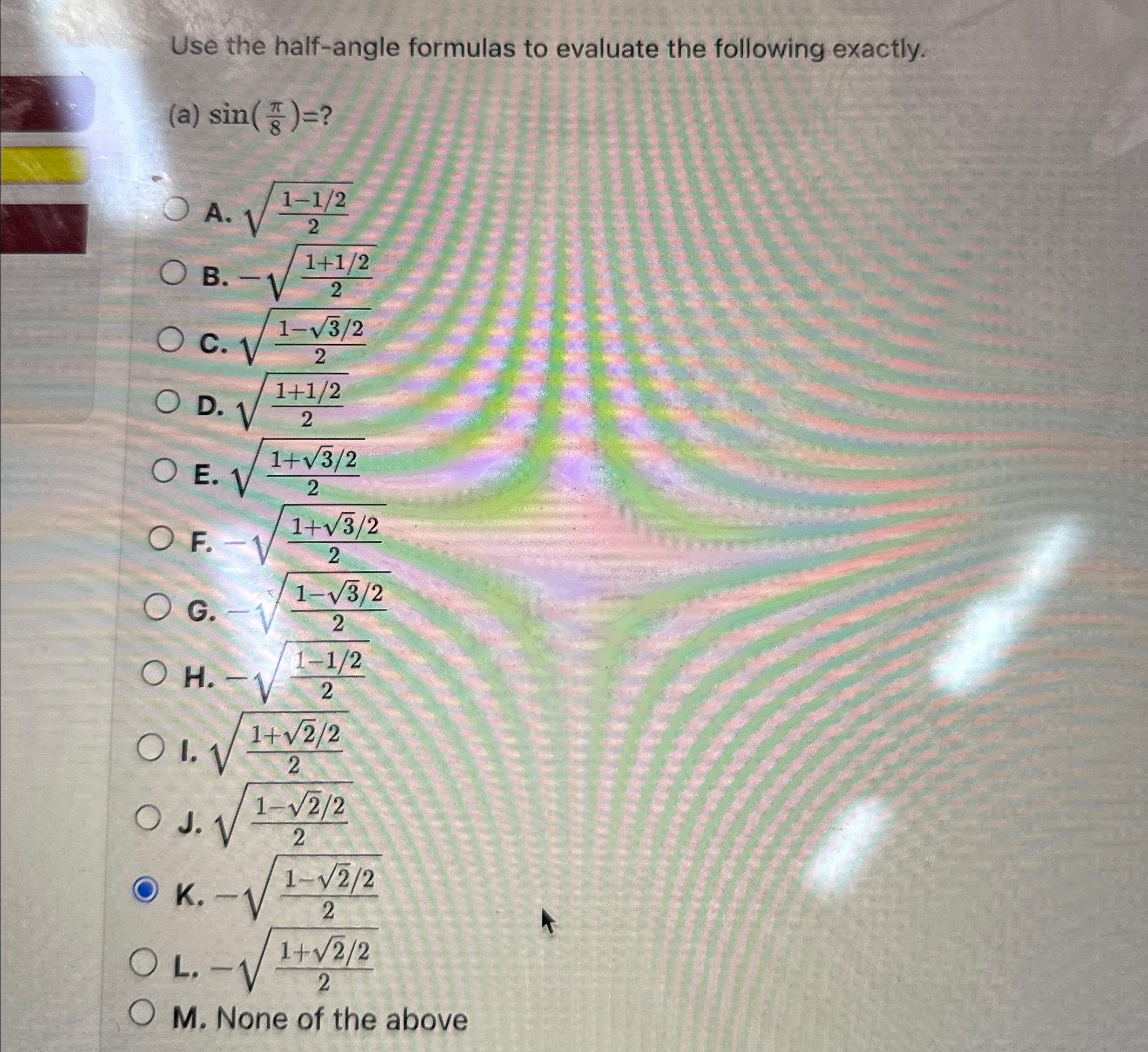 Solved Use the half-angle formulas to evaluate the following | Chegg.com