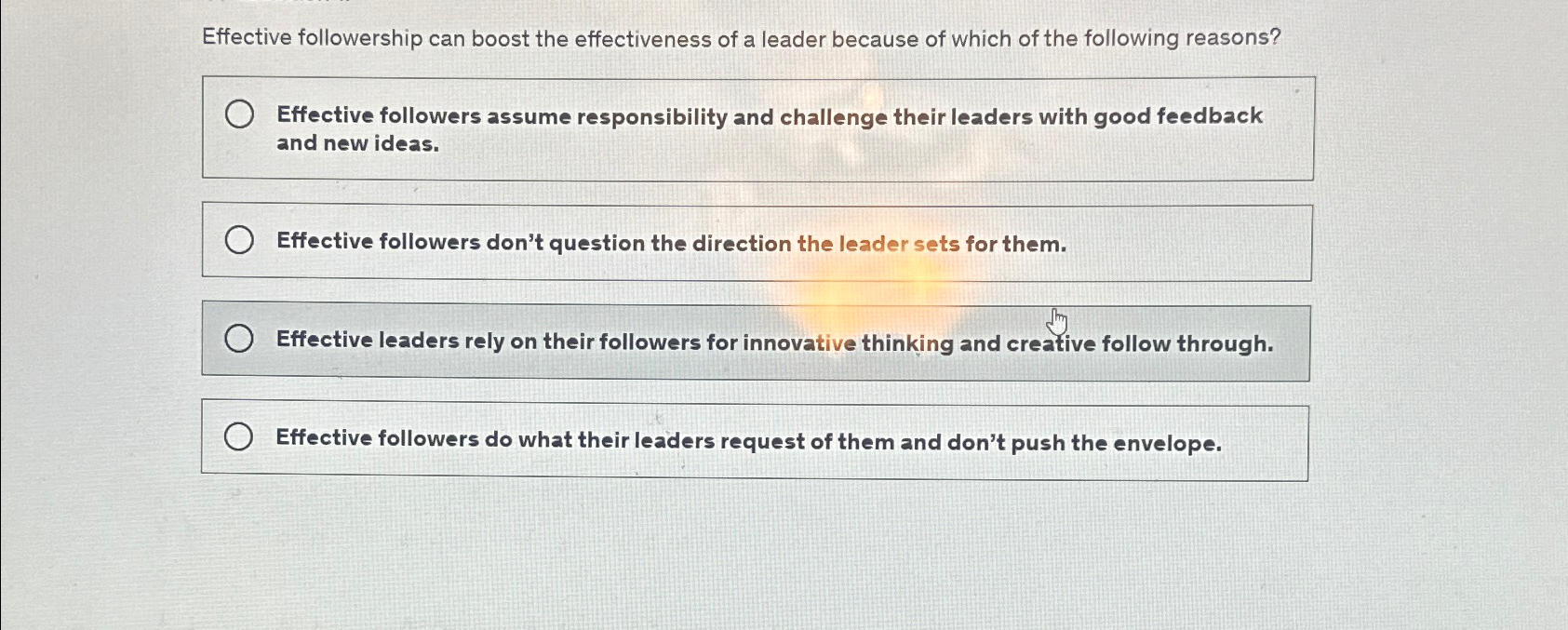 Solved Effective followership can boost the effectiveness of | Chegg.com