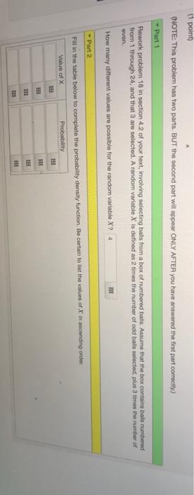 Solved 1 point (NOTE: This problem has two parts. BUT the | Chegg.com
