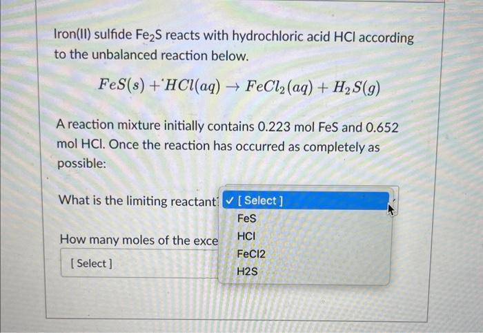 Solved Iron(II) sulfide Fe2 S reacts with hydrochloric acid | Chegg.com