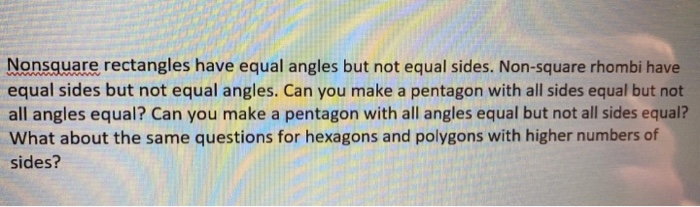 Solved Nonsquare rectangles have equal angles but not equal | Chegg.com
