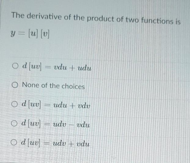 Solved The derivative of the product of two functions is | Chegg.com