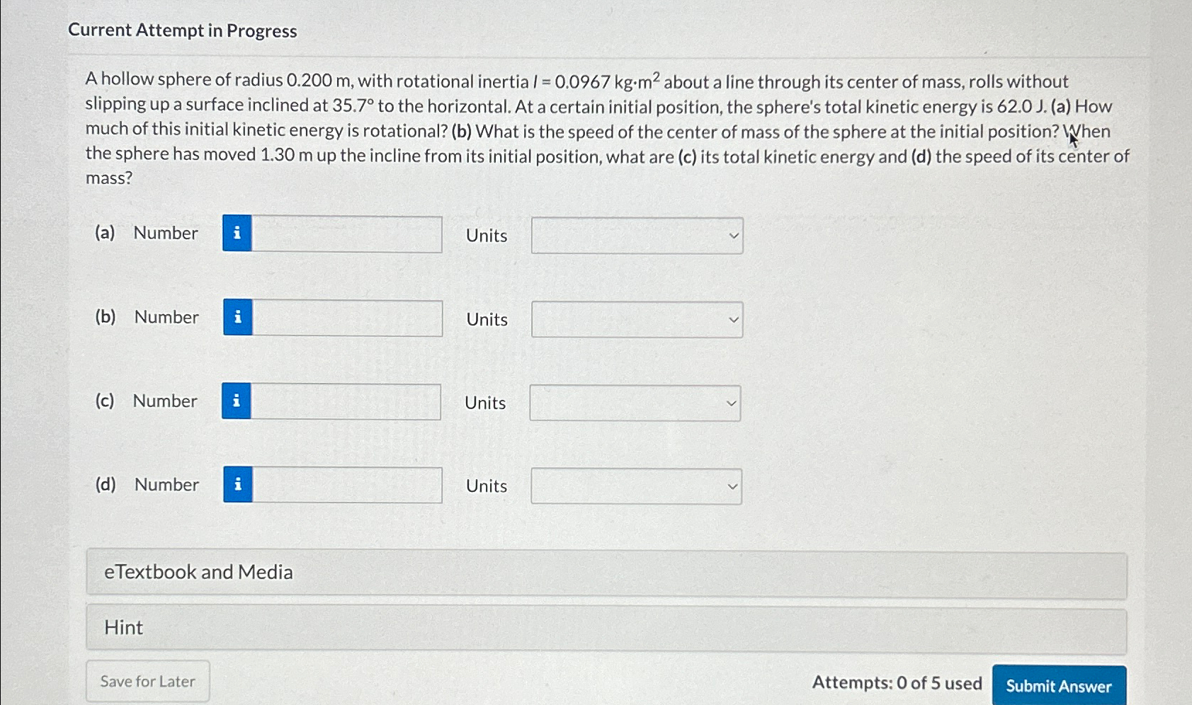 Solved Current Attempt in ProgressA hollow sphere of radius | Chegg.com