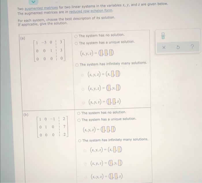 Solved Two augmented matrices for two linear systems in the | Chegg.com