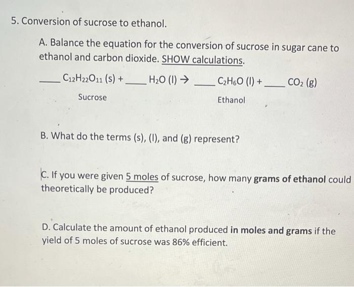 Solved 5. Conversion of sucrose to ethanol. A. Balance the | Chegg.com