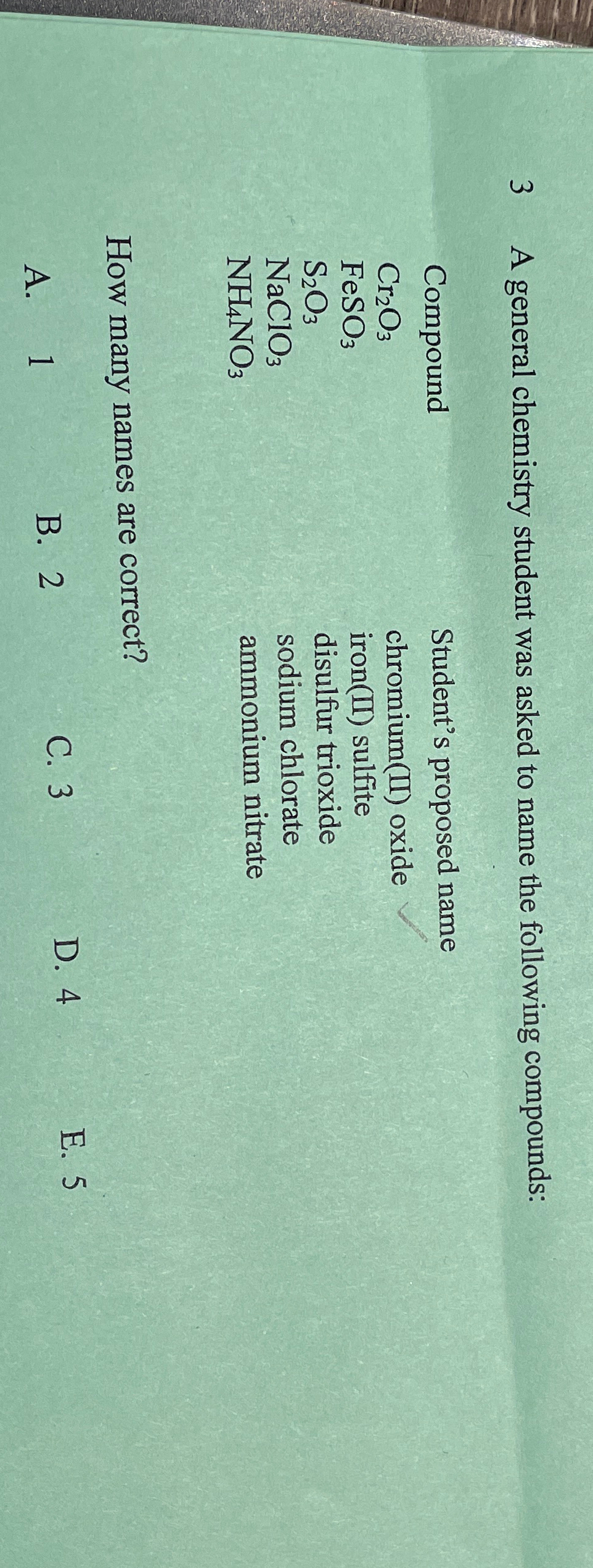 Solved 3 ﻿A general chemistry student was asked to name the | Chegg.com