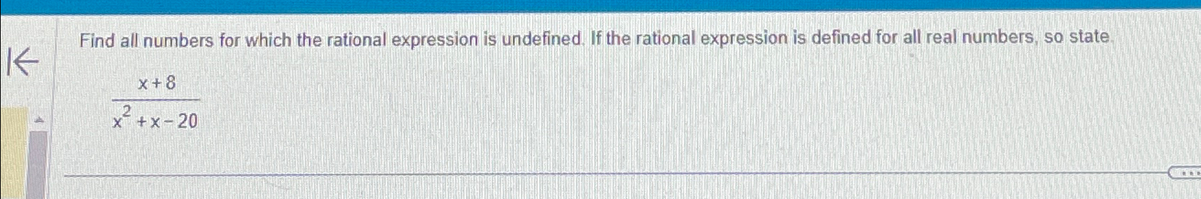 Solved Find all numbers for which the rational expression is | Chegg.com