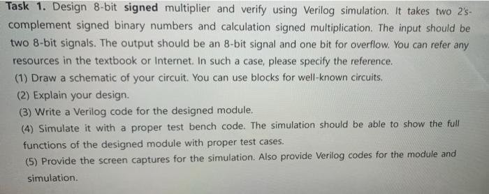 Solved design an 8bit signed multiplier that takes 2's | Chegg.com